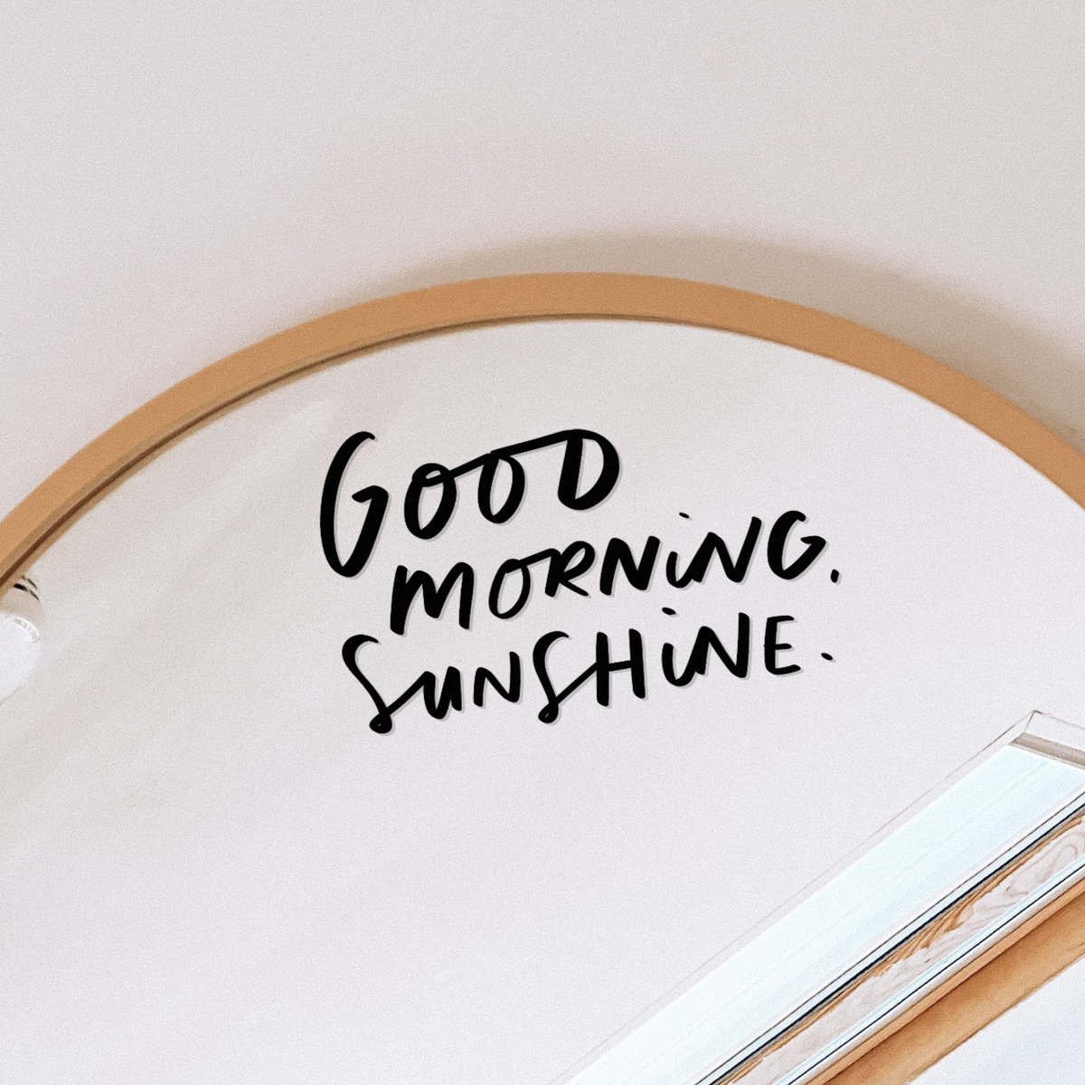 Good Morning Sunshine Positive Mirror Decal | Studio Yelle
